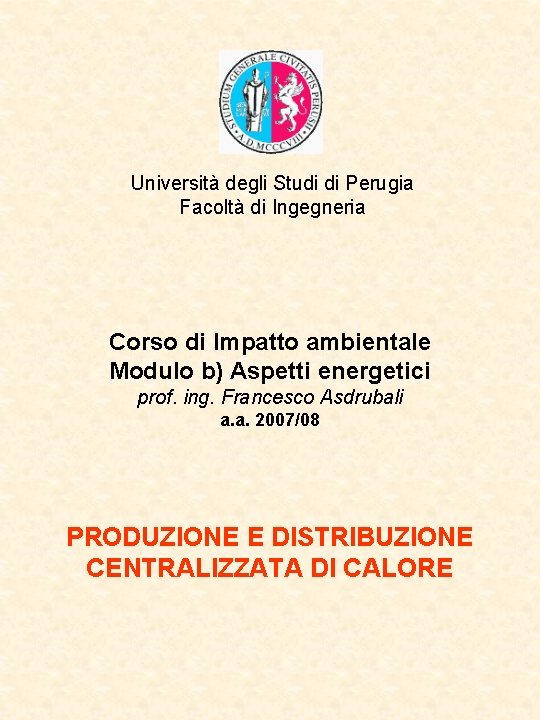 Universit degli Studi di Perugia Facolt di Ingegneria