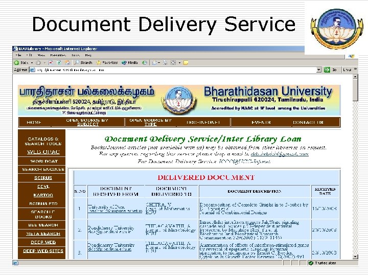 BHARATHIDASAN UNIVERSITY LIBRARY About Library o The University