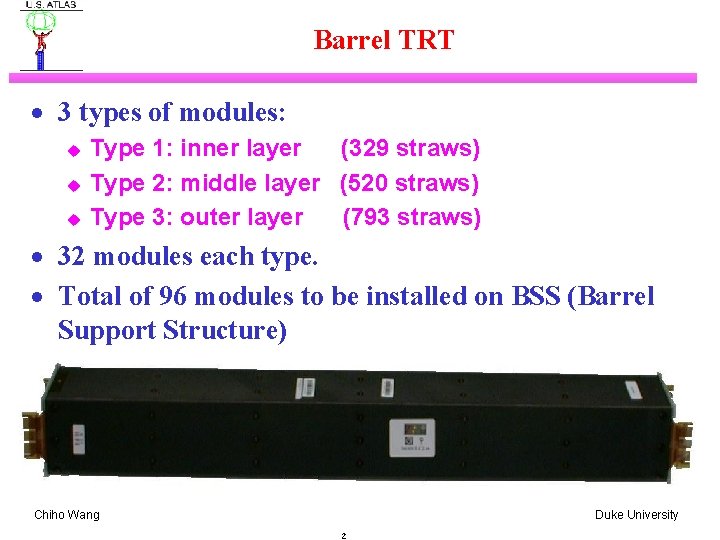 TRT Barrel integration Status Schedule Chiho Wang Duke