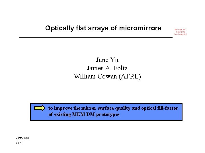 Optically flat arrays of micromirrors June Yu James