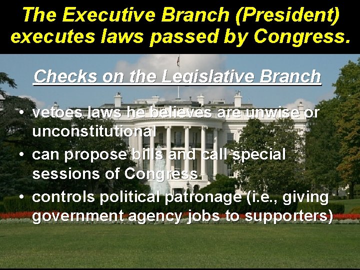 Lesson C5 Checks and Balances Todays Essential Question