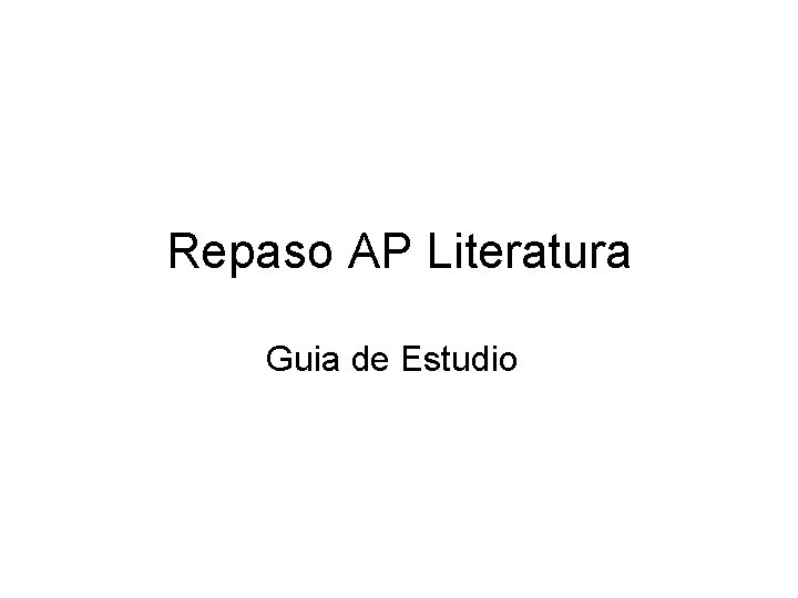 Repaso AP Literatura Guia de Estudio Captulo Uno