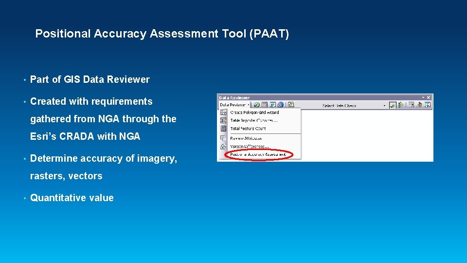Positional Accuracy Assessment Pete Aniello What is Arc