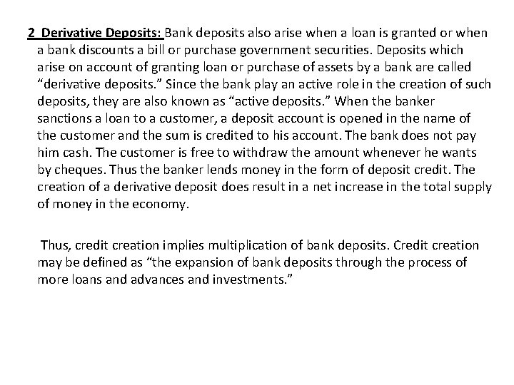 Creation of money The basis of credit money