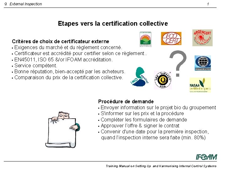 9 External Inspection 1 Etapes vers la certification