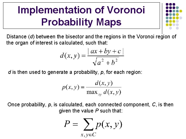 PROJECT 1 Voronoi Probability Maps for Seed Region