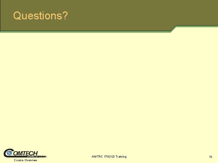 Welcome to TRC 170 Training Course Overview Introduction