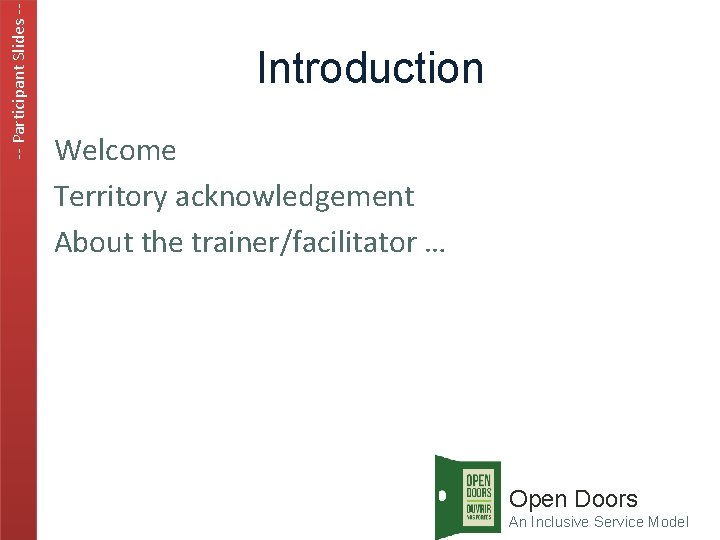 Participant Slides Open Doors Bringing an Inclusive Service