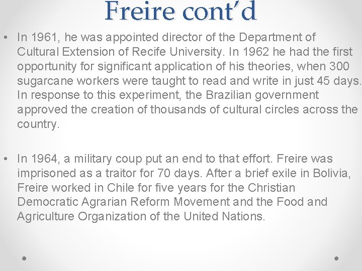 Paulo Freire 1921 1997 Liberatory Pedagogy Leo R