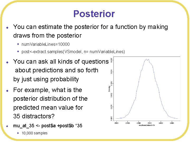 Lets continue to do a Bayesian analysis Greg