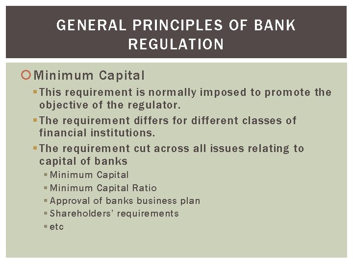 WEEK FOUR GLOBAL REGULATION OF BANKS 4 OUTLINE