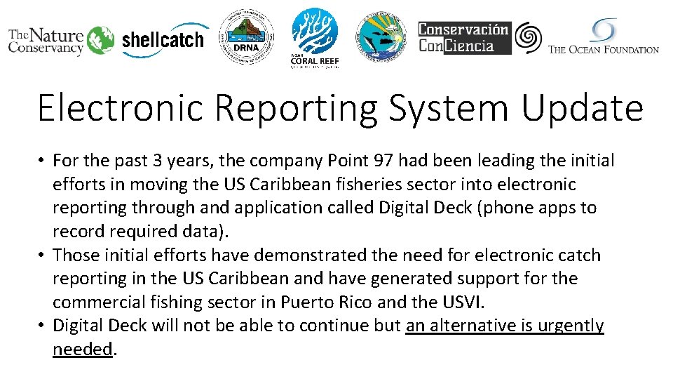 Electronic Reporting System Update For the past 3