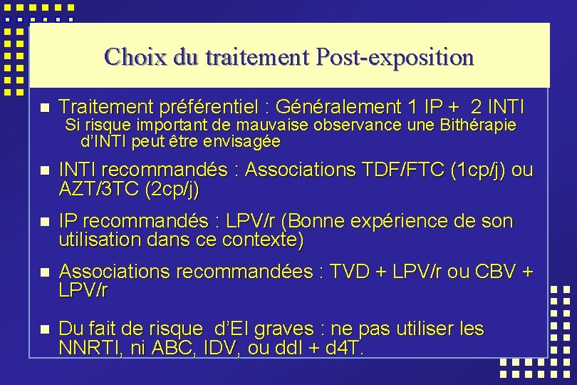 Traitement post exposition TPE quels choix en ce