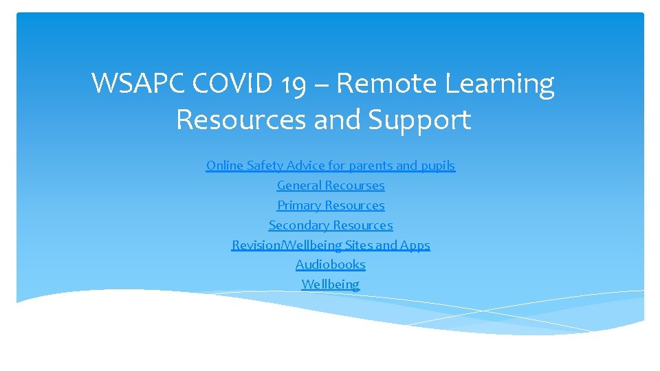 WSAPC COVID 19 Remote Learning Resources and Support