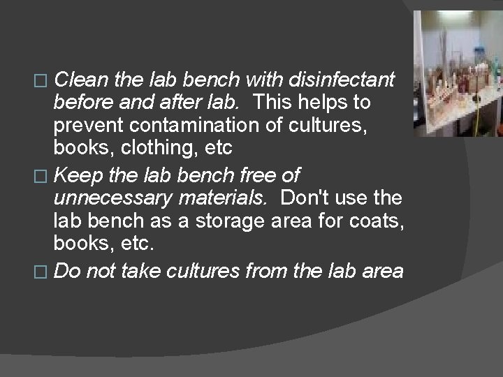 LAB 1 Laboratory Safety Rules PRACTICAL MICROBIOLOGY Welcome