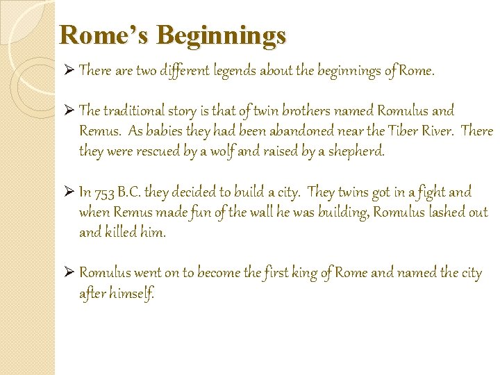 The Rise of Rome Chapter 8 Objectives Explain