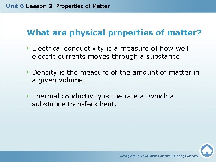 Unit 6 Lesson 2 Properties of Matter Copyright