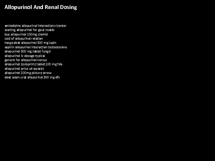 Allopurinol And Renal Dosing amlodipine allopurinol interactions icenter