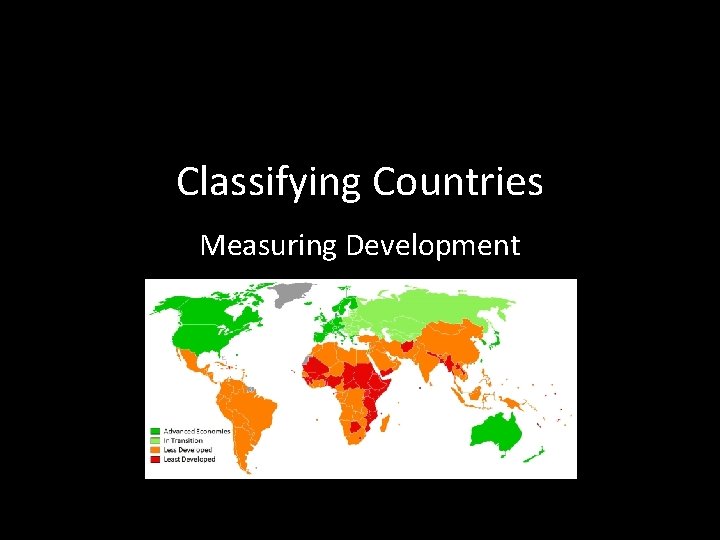 Classifying Countries Measuring Development Tower and Trade Simulation