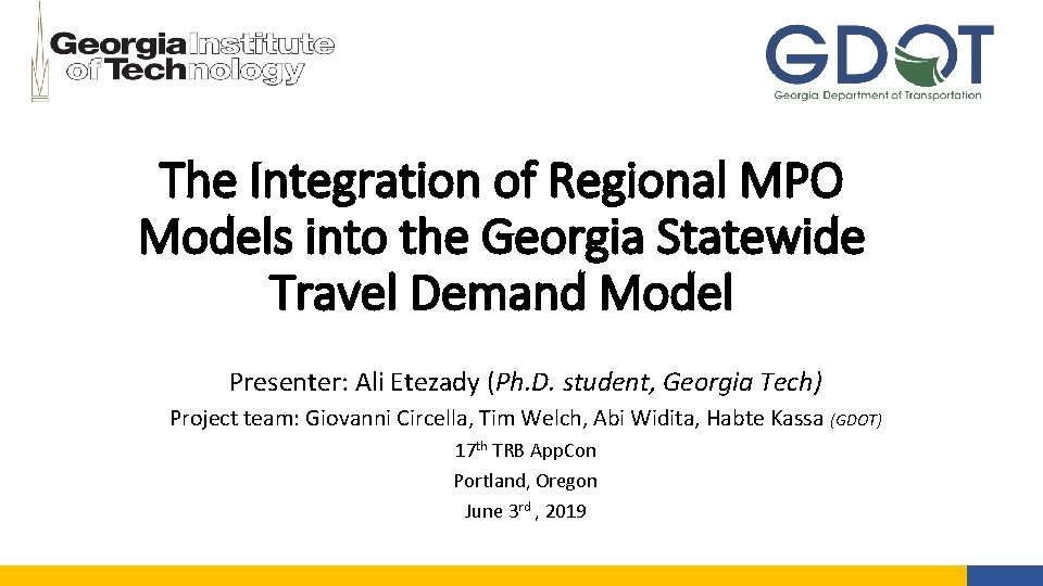 The Integration of Regional MPO Models into the