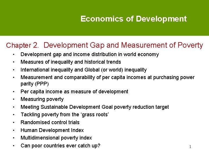 Economics of Development Chapter 2 Development Gap and