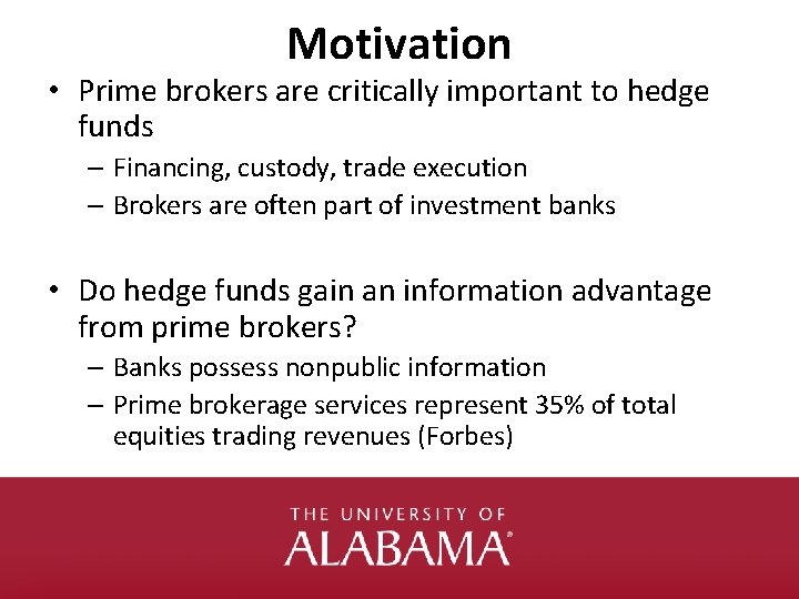 Prime Information Brokerage Kevin Mullally Sugata Ray University