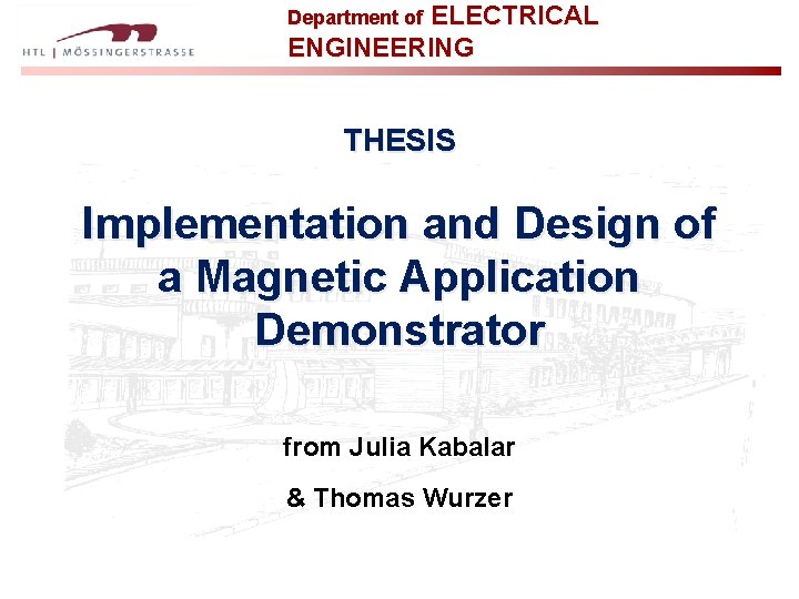 ELECTRICAL ENGINEERING Department of THESIS Implementation and Design