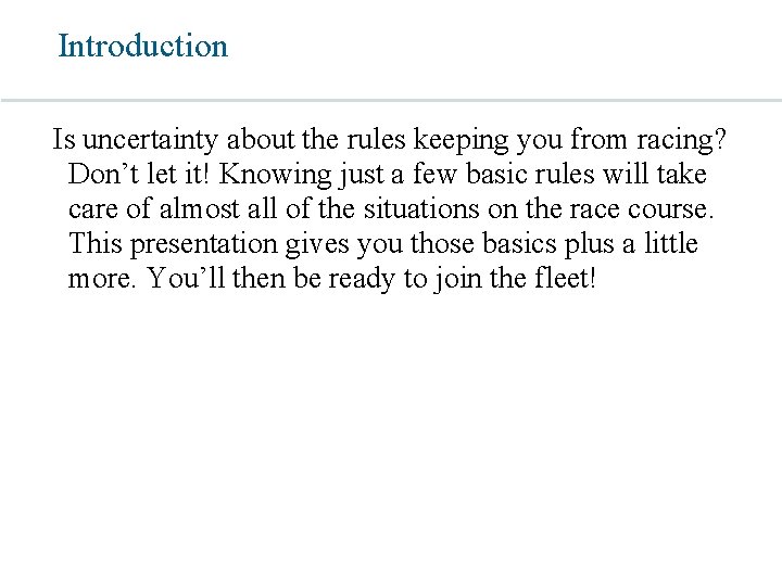 Introduction to the Sailboat Racing Rules Peter Winkelstein