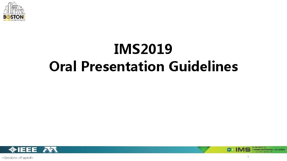 IMS 2019 Oral Presentation Guidelines SessionPaper 1 Purpose