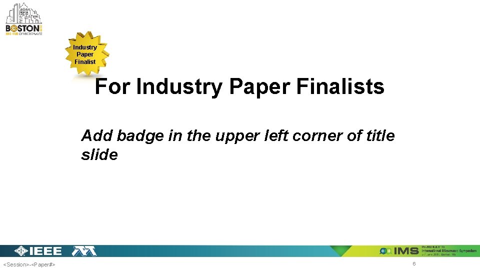 IMS 2019 Oral Presentation Guidelines SessionPaper 1 Purpose