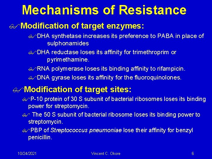 Bacterial Resistance to Antibiotics New Facets to an