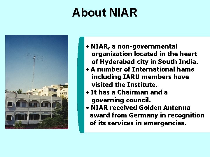 About NIAR NIAR a nongovernmental organization located in