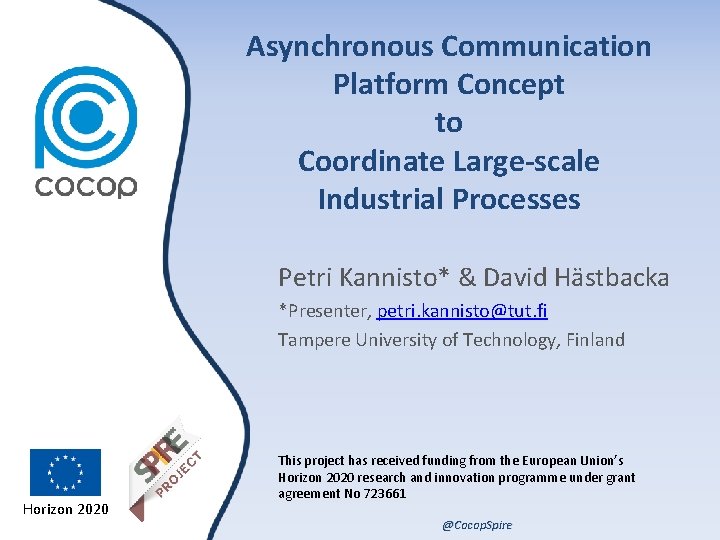 Asynchronous Communication Platform Concept to Coordinate Largescale Industrial
