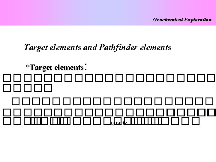 Geochemical Exploration Geochemical Exploration Basic Principles in ...