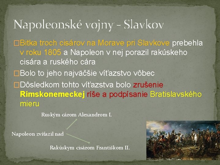 Napoleon Bonaparte a napoleonsk vojny pre 8 ronk