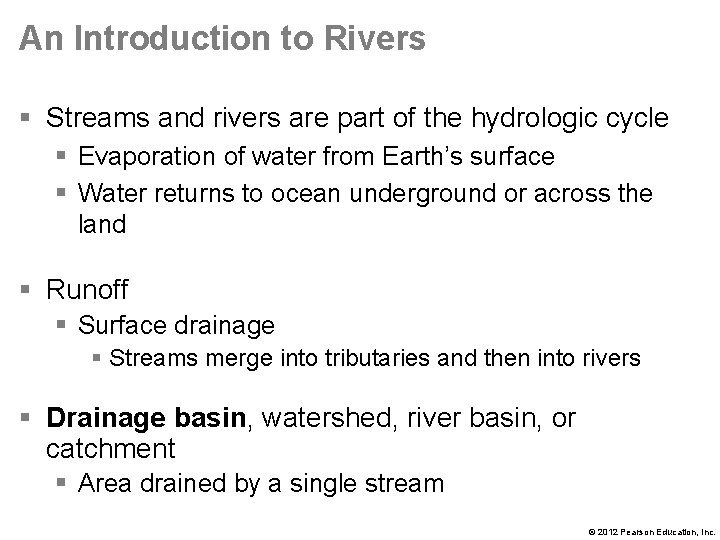 Lecture Presentation Chapter 6 Flooding 2012 Pearson Education