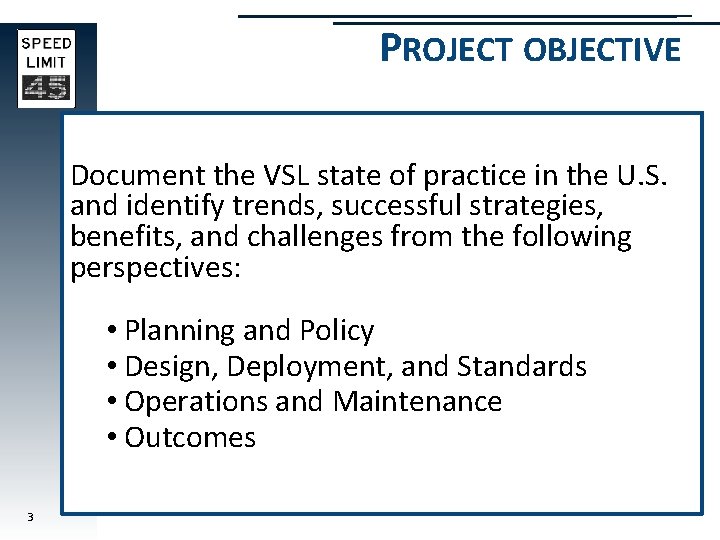 SYNTHESIS OF VARIABLE SPEED LIMIT SYSTEMS Research Project