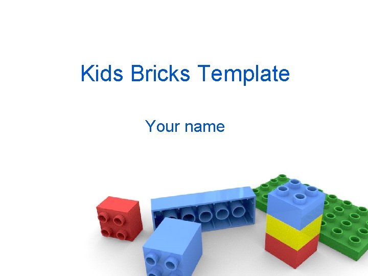 Kids Bricks Template Your name Example Bullet Point