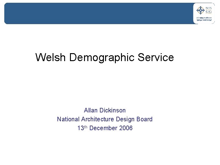 Welsh Demographic Service Allan Dickinson National Architecture Design