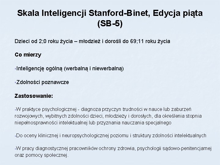 NAJNOWSZE NARZDZIA DO BADANIA DZIECI I MODZIEY Magorzata