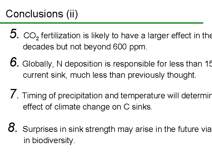 Mechanisms of Current Terrestrial Carbon Sinks and Future
