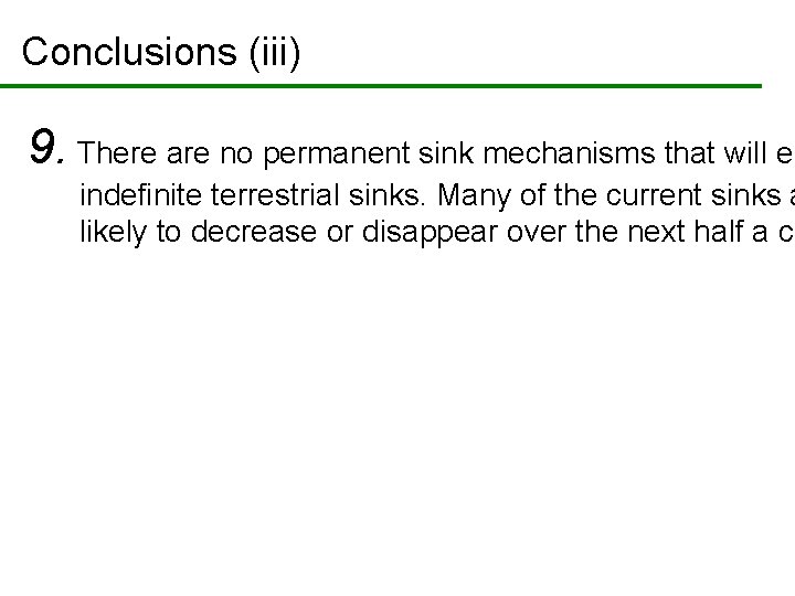 Mechanisms of Current Terrestrial Carbon Sinks and Future