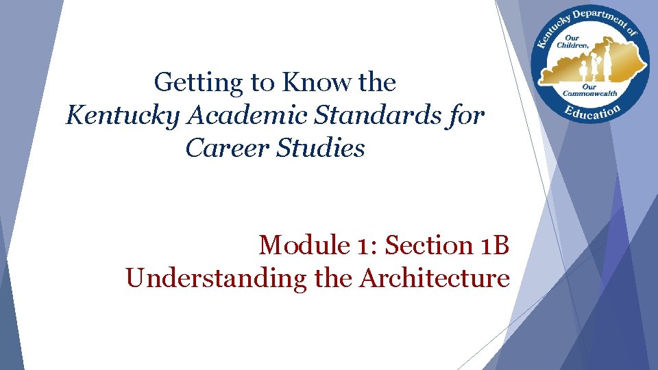 Getting to Know the Kentucky Academic Standards for