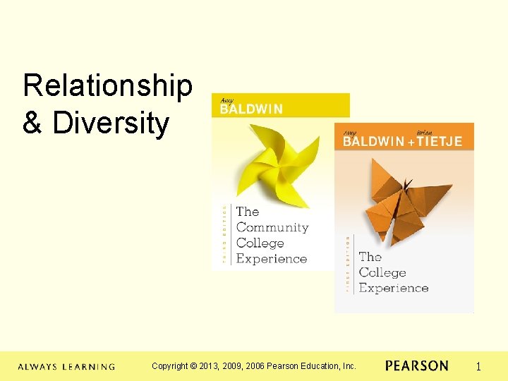 Relationship Diversity Copyright 2013 2009 2006 Pearson Education