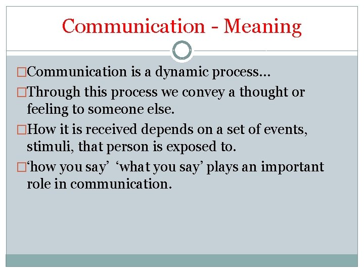 Basic Skills of Human Communication CHS 382 Objectives