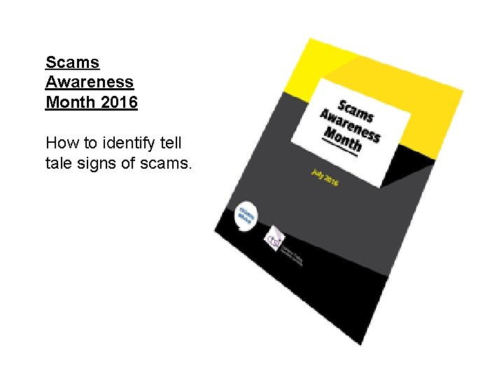 Scams Awareness Month 2016 How to identify tell