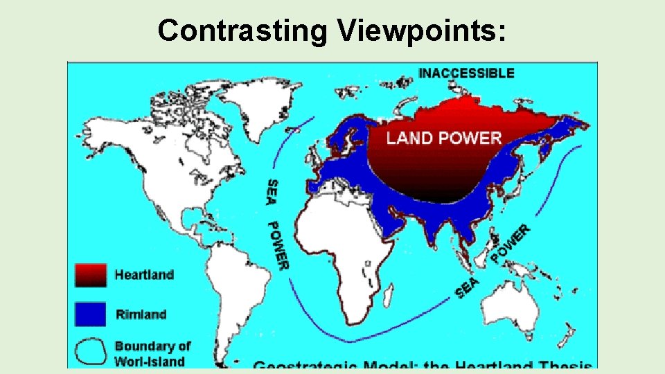 The Heartland the Rimland the InBetween Land Think