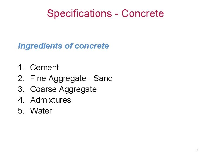 STANDARD SPECIFICATIONS FOR CONCRETE CEMENT SAND AGGREGATE ADMIXTURE