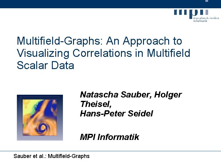 MultifieldGraphs An Approach to Visualizing Correlations in Multifield