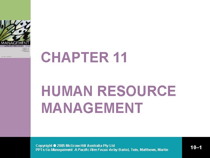CHAPTER 11 HUMAN RESOURCE MANAGEMENT Copyright 2005 Mc